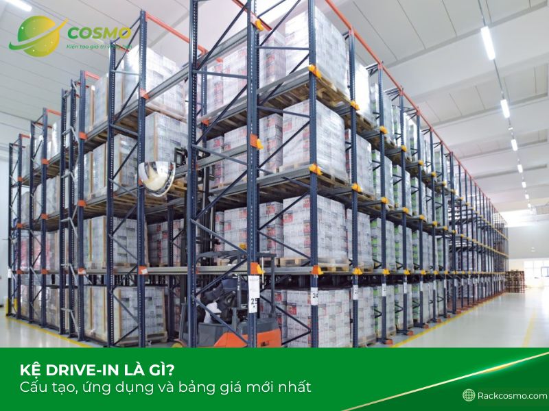 Kệ Drive in/Drive Thru là gì? Đặc điểm và báo giá mới nhất 2026